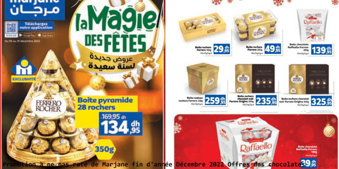 Catalogue Marjane Fin d’année Décembre 2022 – happy chocolate ...